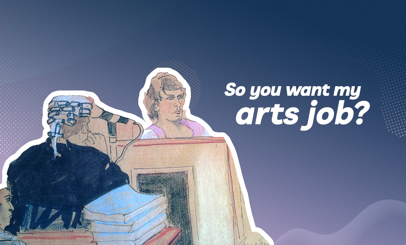 So you want my arts job: Court Artist