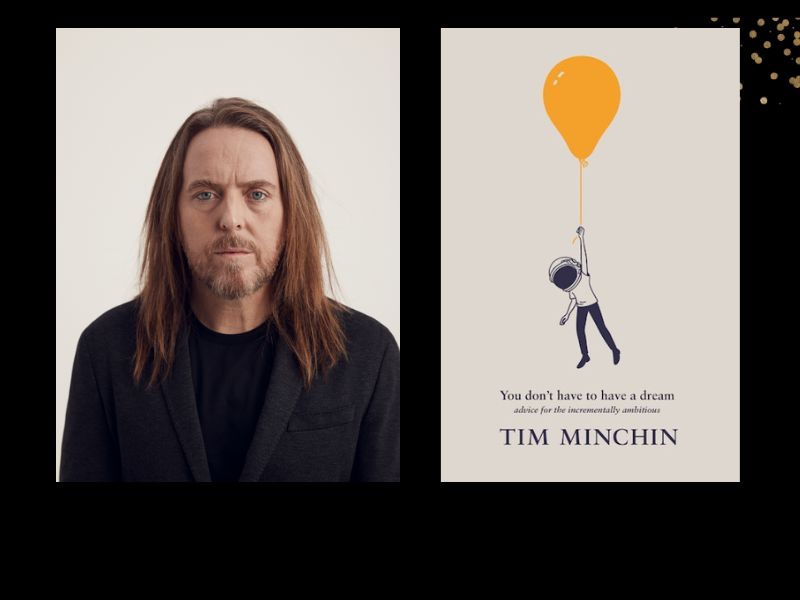 Book review: You don’t have to have a dream, Tim Minchin