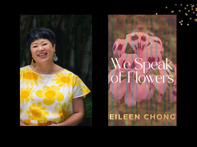Book review: We Speak of Flowers, Eileen Chong